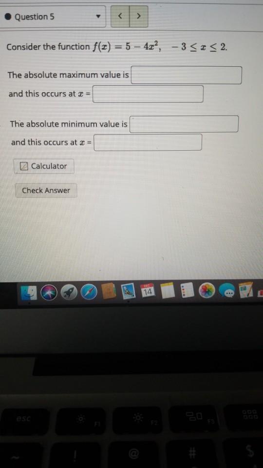 Solved Question 5 Consider the function f(x) = 5 – 43², | Chegg.com