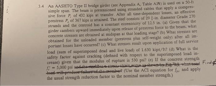 Solved 3.4 An AASHTO Type II bridge girder (see Appendix A, | Chegg.com