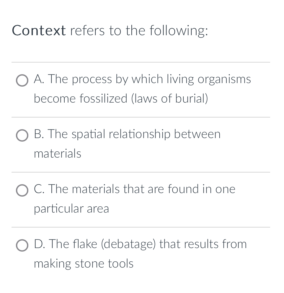 Solved Context refers to the following:A. ﻿The process by | Chegg.com