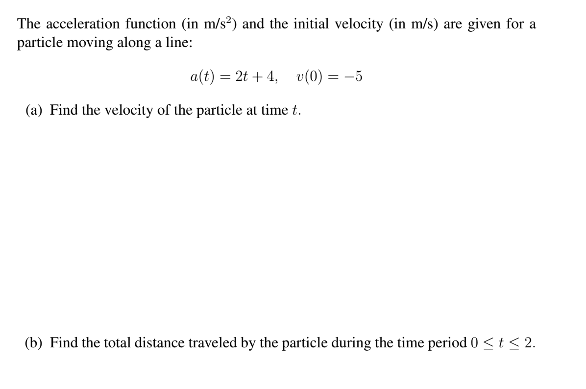 Solved The acceleration function (in ms2 ) ﻿and the initial | Chegg.com