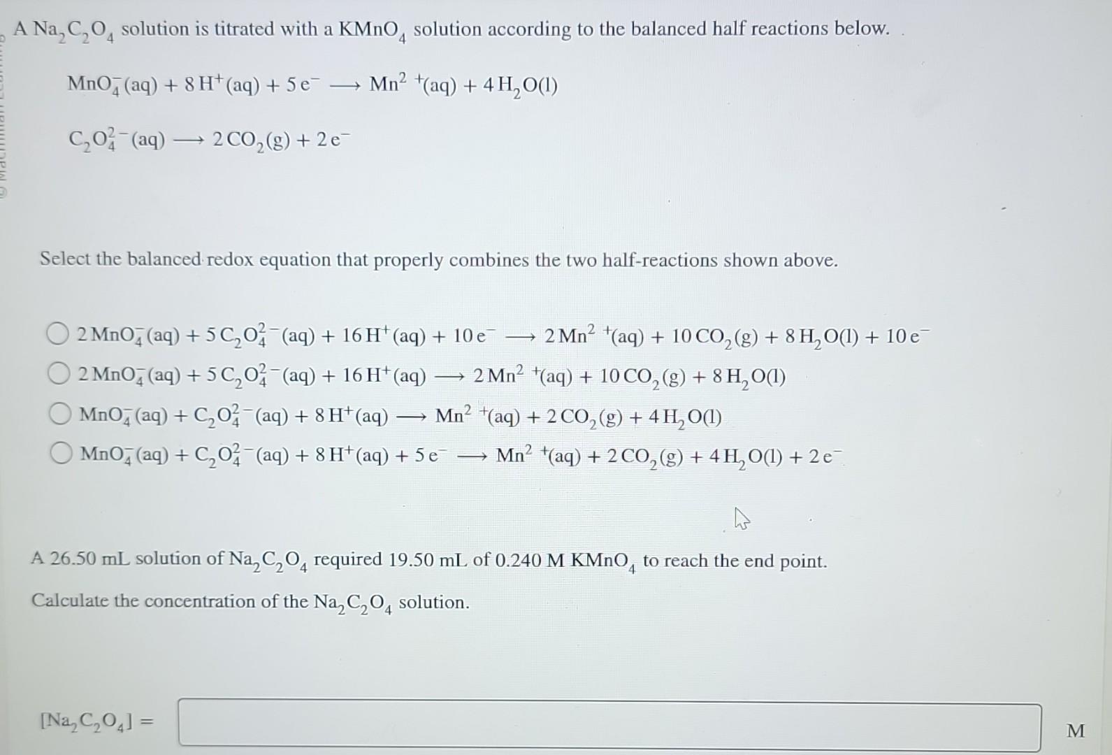 Solved A Na Na2C2O4 solution is titrated with a KMnO4 | Chegg.com