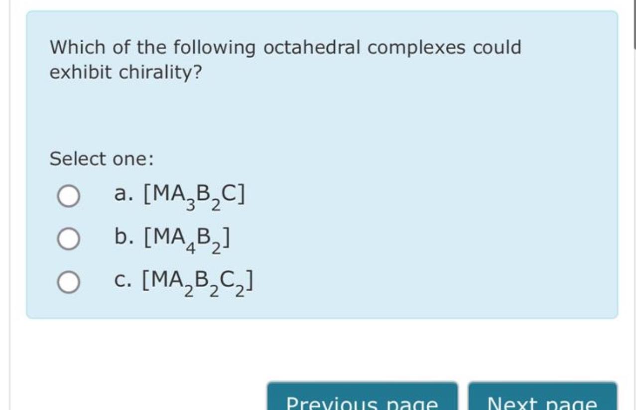 Solved Which of the following octahedral complexes could | Chegg.com