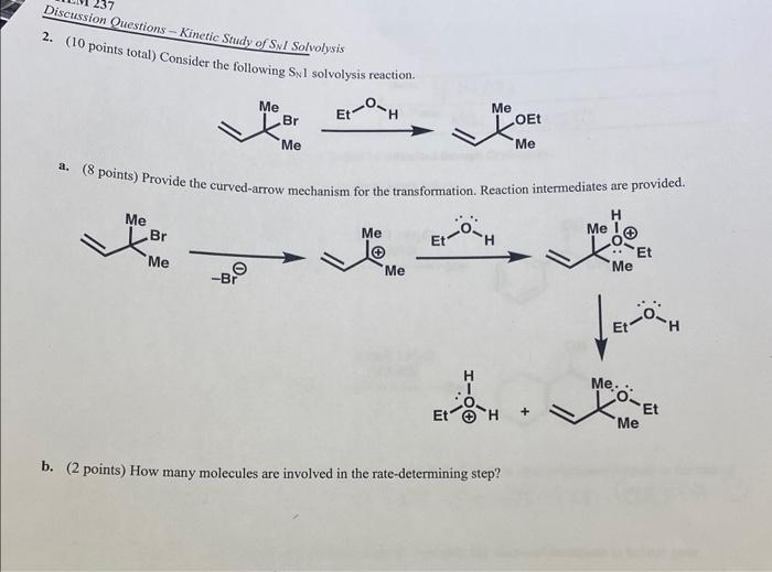 Solved 2. (10 points total) Consider the following SN1 | Chegg.com Solved 2. (10 points total) Consider the following SN1 | Chegg.com