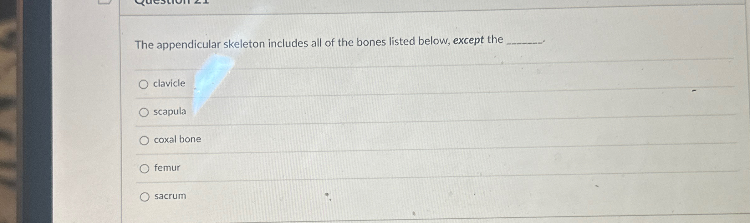 Solved The appendicular skeleton includes all of the bones | Chegg.com