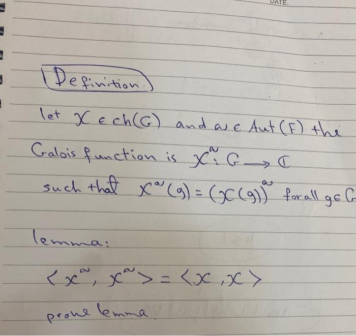 Solved prove lemma. Definition let X ech(G) and we Aut (F) | Chegg.com