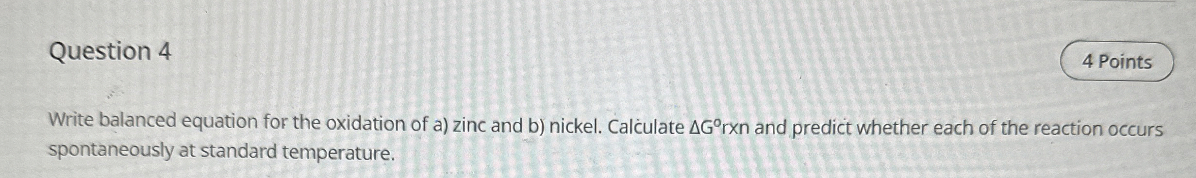 Solved Question 4Write balanced equation for the oxidation | Chegg.com