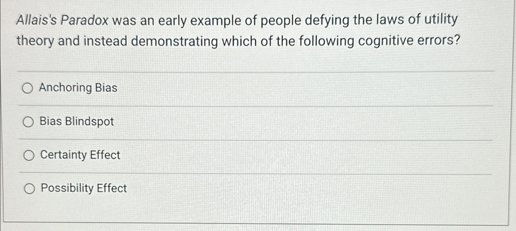 Solved Allais's Paradox was an early example of people | Chegg.com