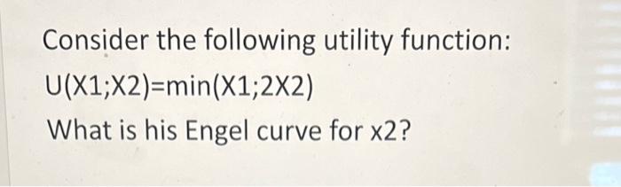 Consider the following utility function: | Chegg.com