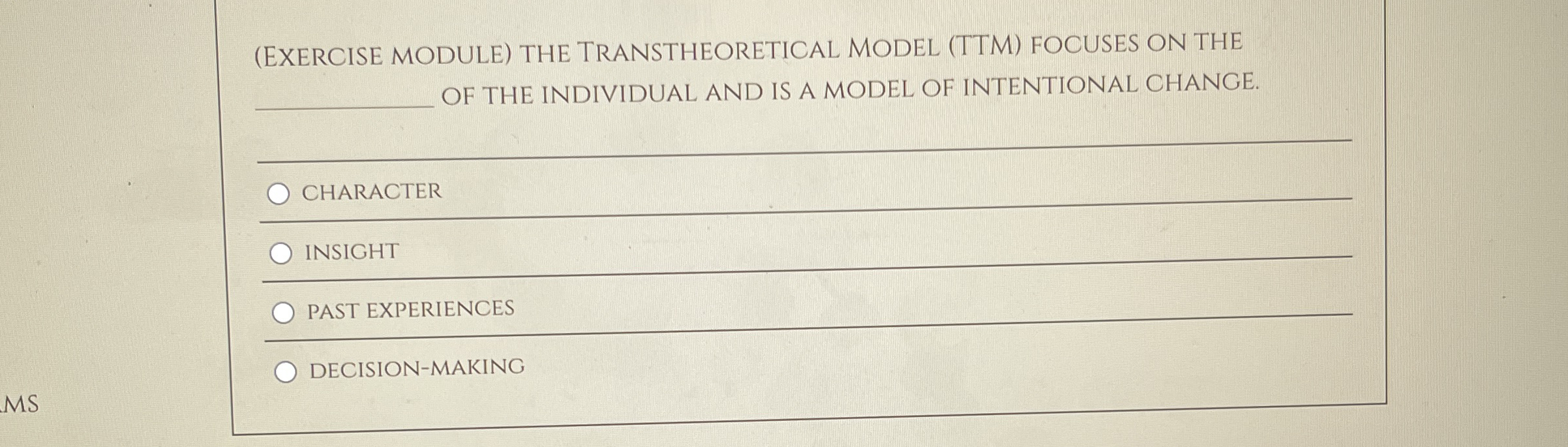 (EXERCISE MODULE) ﻿THE TRANSTHEORETICAL MODEL (TTM) | Chegg.com