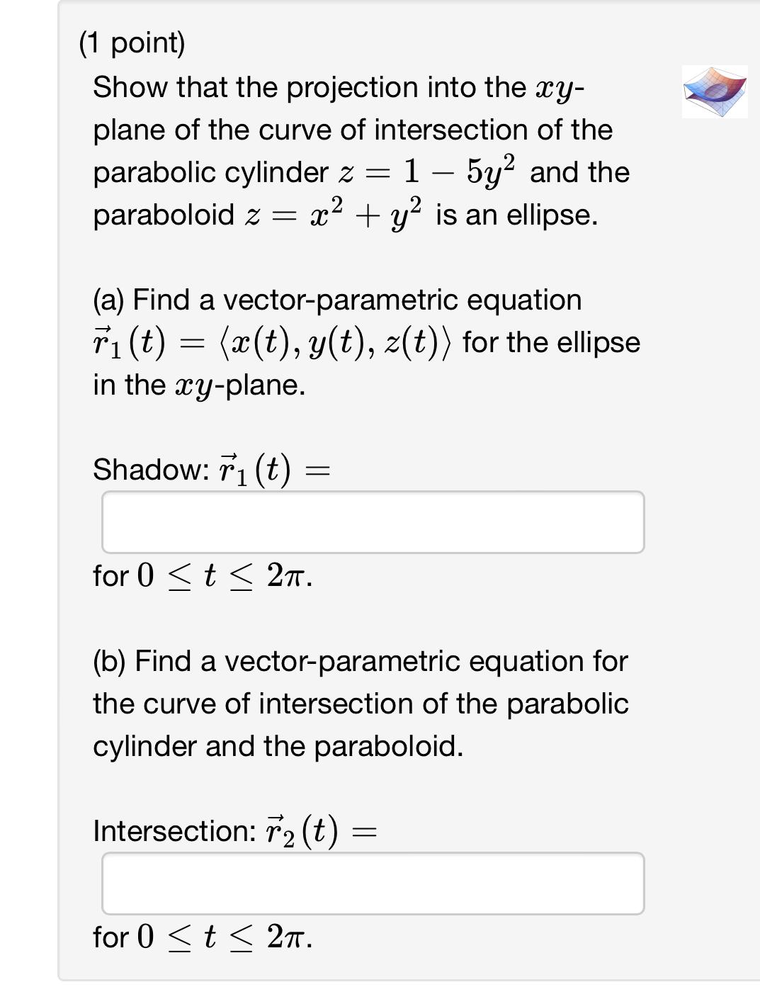 Solved (1 ﻿point)Show that the projection into the xy ﻿plane | Chegg.com