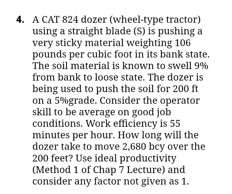Solved A CAT 824 dozer (wheel-type tractor) using a straight | Chegg.com