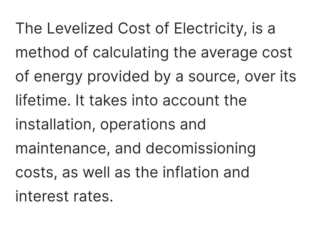 Solved The Levelized Cost of Electricity, is a method of | Chegg.com