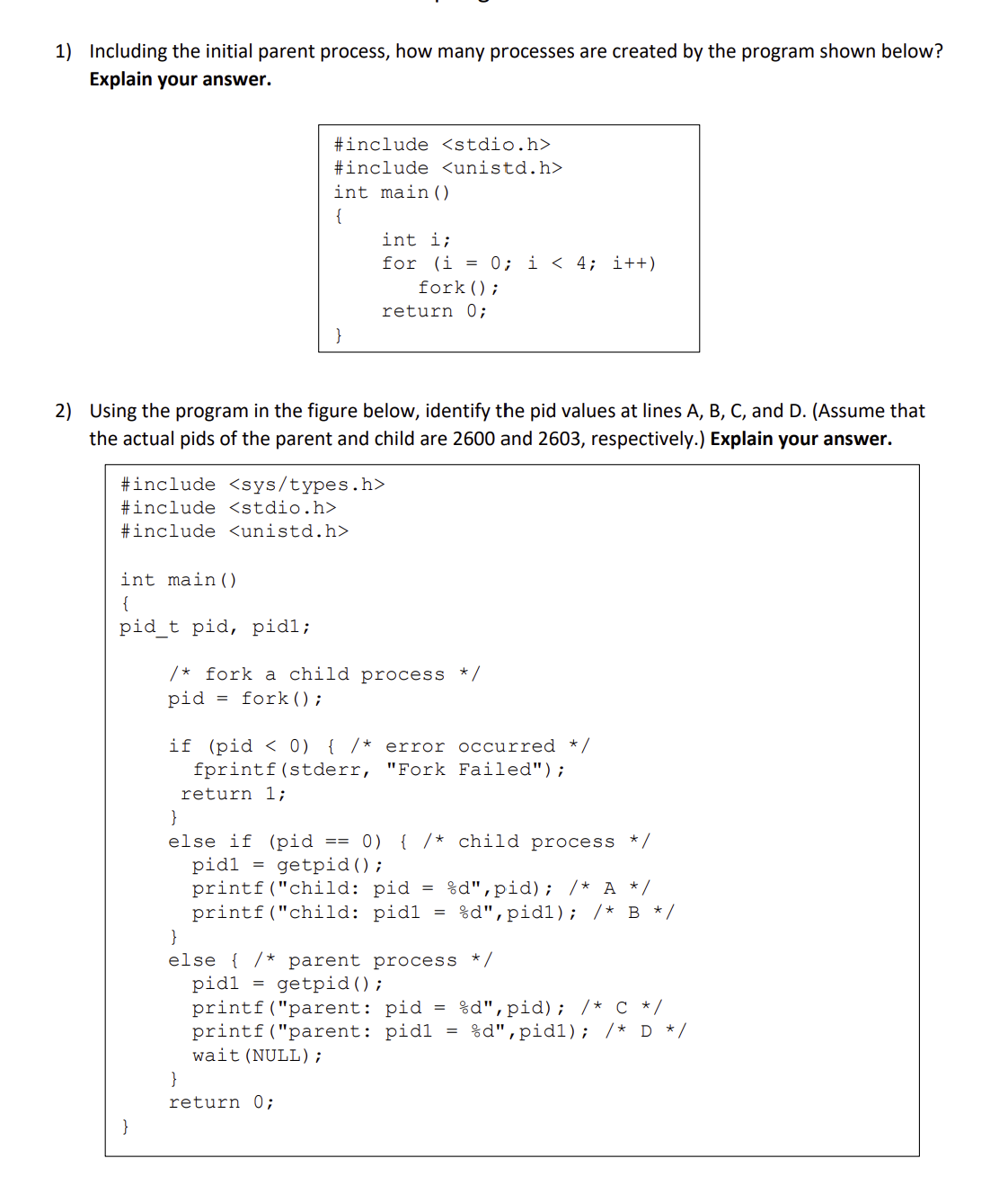 Solved 1) ﻿Including the initial parent process, how many | Chegg.com