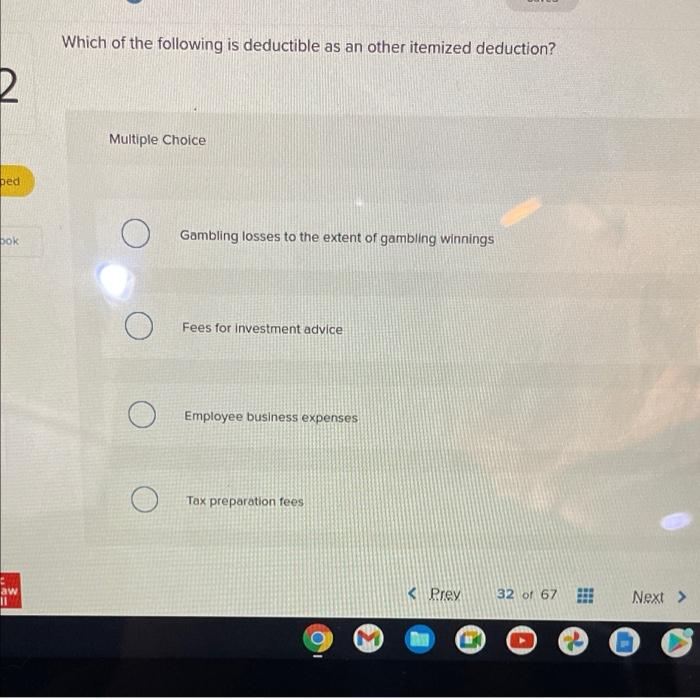 Solved Which of the following is deductible as an other | Chegg.com