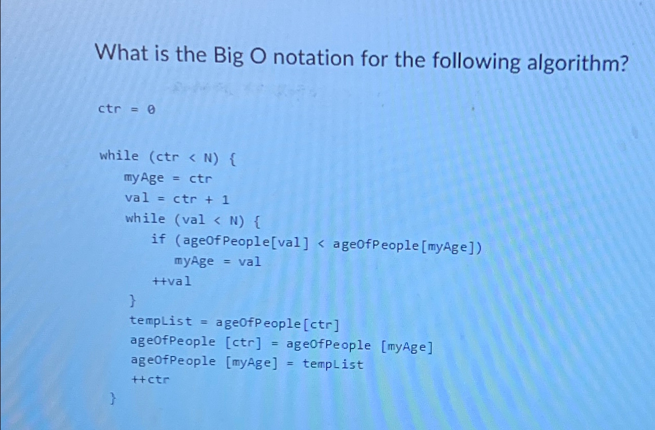 What is the Big O notation for the following | Chegg.com