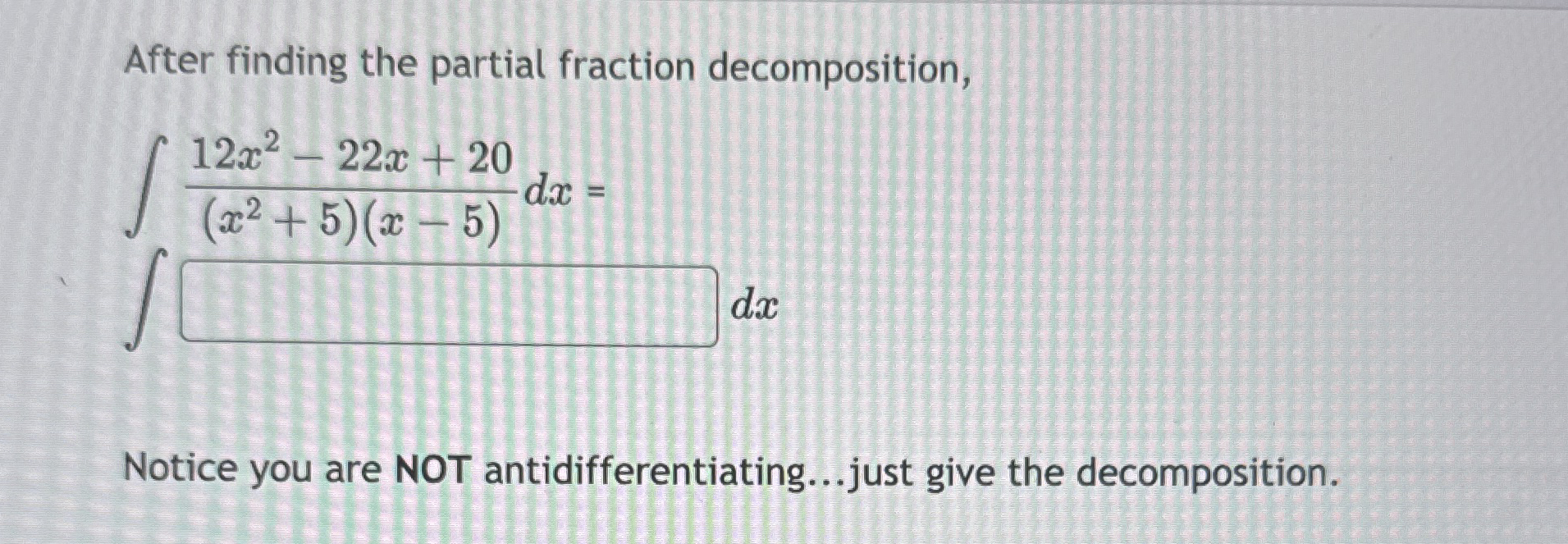 Solved After finding the partial fraction | Chegg.com