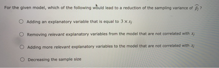 Solved Under assumptions MLR.1 through MLR.5, conditional on | Chegg.com