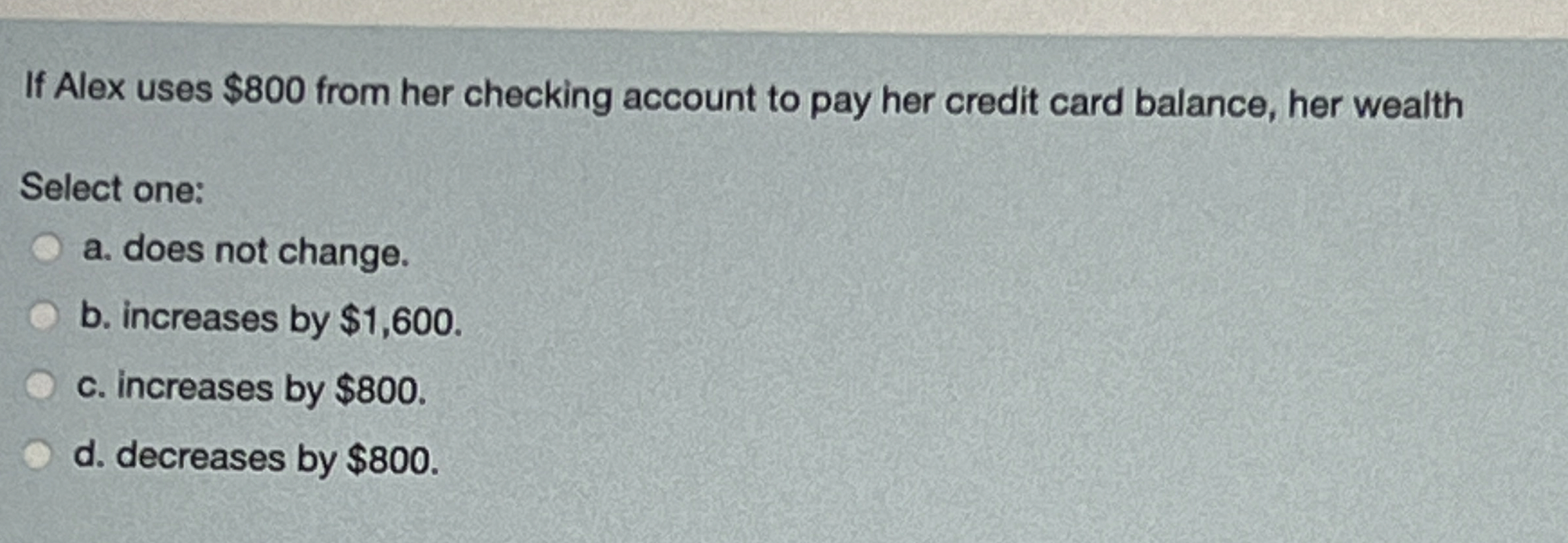 Solved If Alex uses $800 ﻿from her checking account to pay | Chegg.com