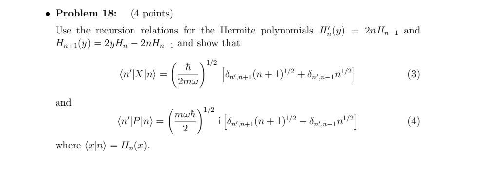 Solved • Problem 18: (4 points) Use the recursion relations | Chegg.com