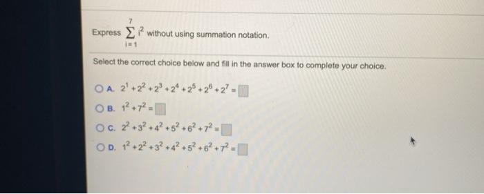 Solved 7 Express without using summation notation. Select | Chegg.com