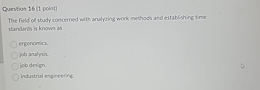 Solved Question 16 (1 ﻿point)The field of study concerned | Chegg.com