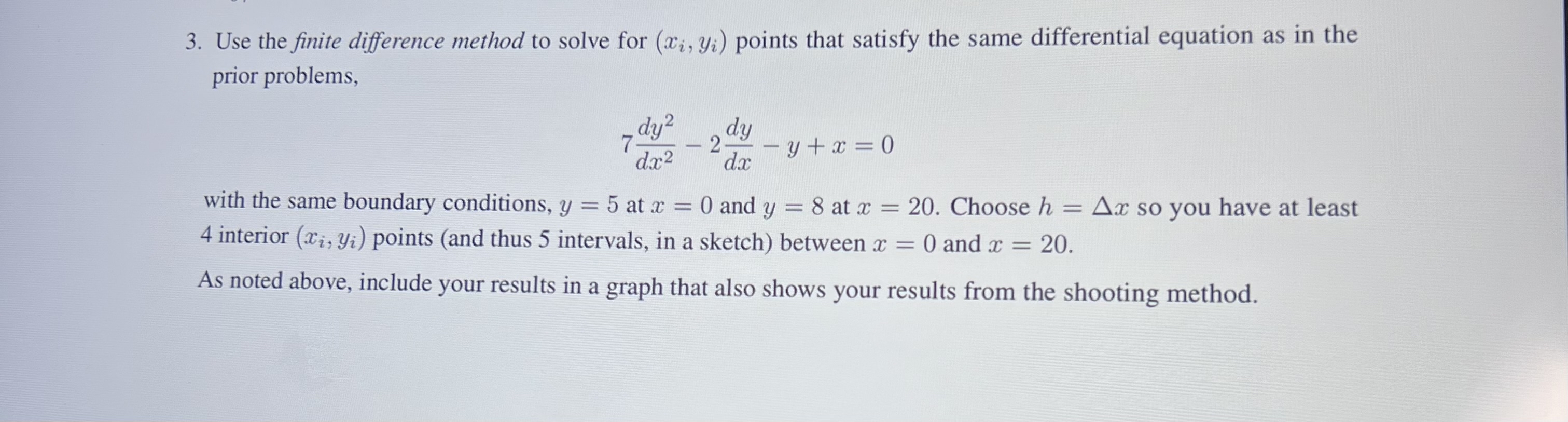 Use the finite difference method to solve for (xi,yi) | Chegg.com