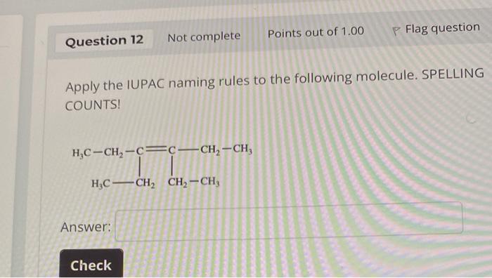 Solved Apply the IUPAC naming rules to the following | Chegg.com