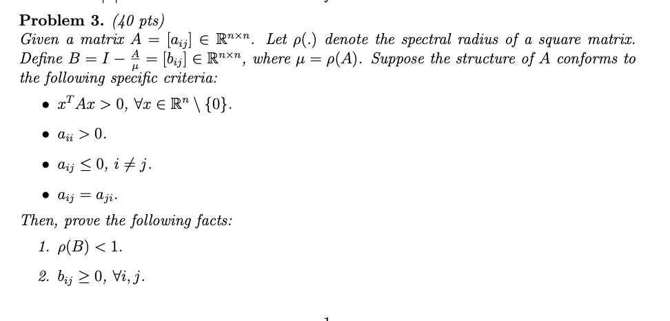 Solved Problem 3. (40 ﻿pts)Given a matrix A=[aij]inRn×n. | Chegg.com