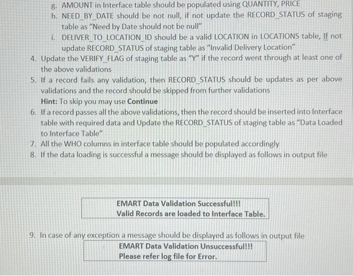 Solved 1. Validate selected data and load into interface | Chegg.com