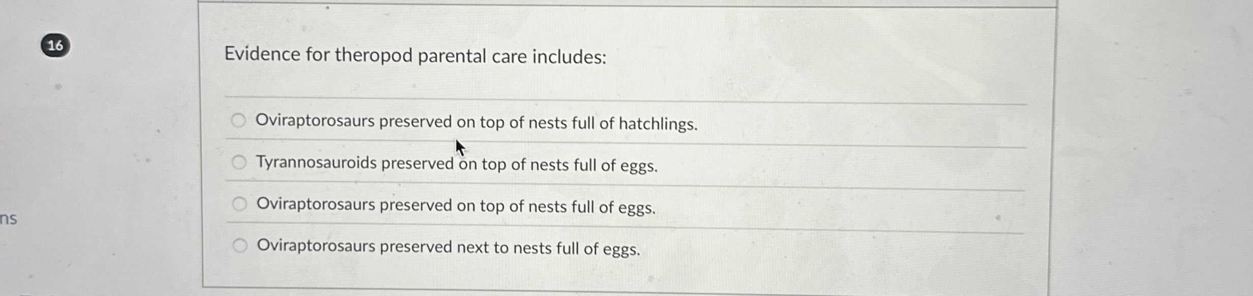 Solved 16Evidence for theropod parental care | Chegg.com