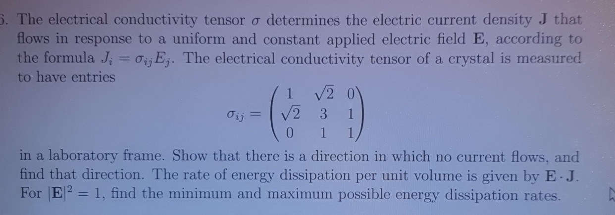 Solved The electrical conductivity tensor σ ﻿determines the | Chegg.com