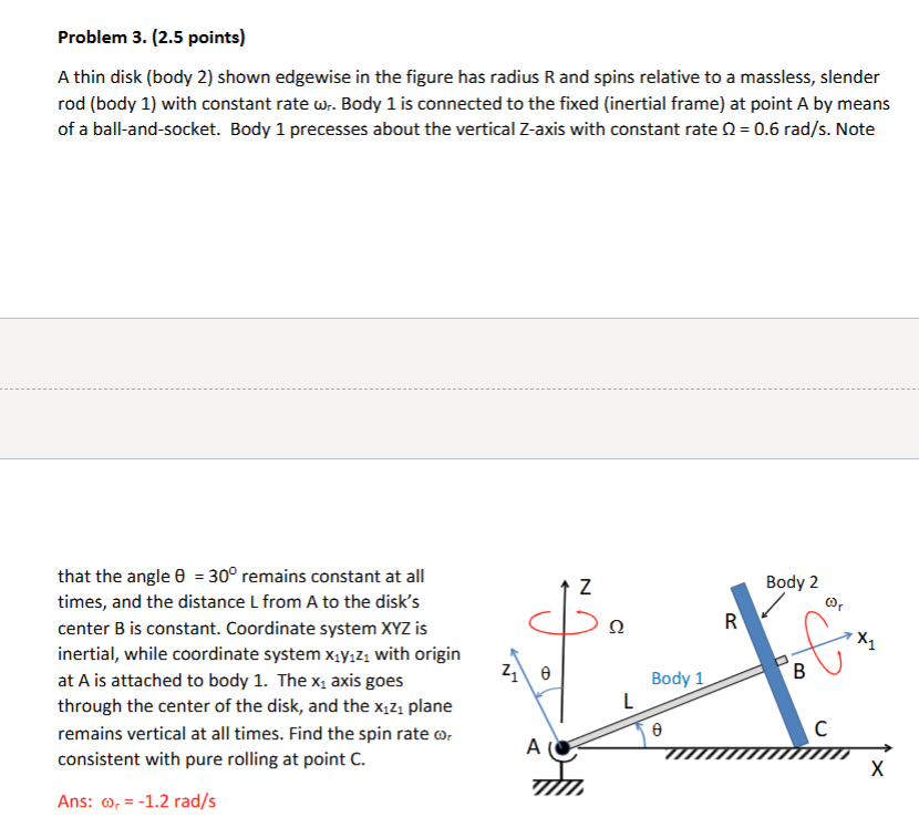 Solved Problem 3. ( 2.5 ﻿points)A thin disk (body 2) ﻿shown | Chegg.com