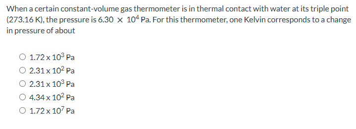 Solved When a certain constant-volume gas thermometer is in | Chegg.com