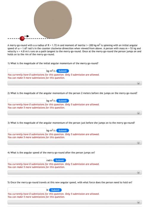 Solved A merry-go-round with a a radius of R=1.72 m and | Chegg.com