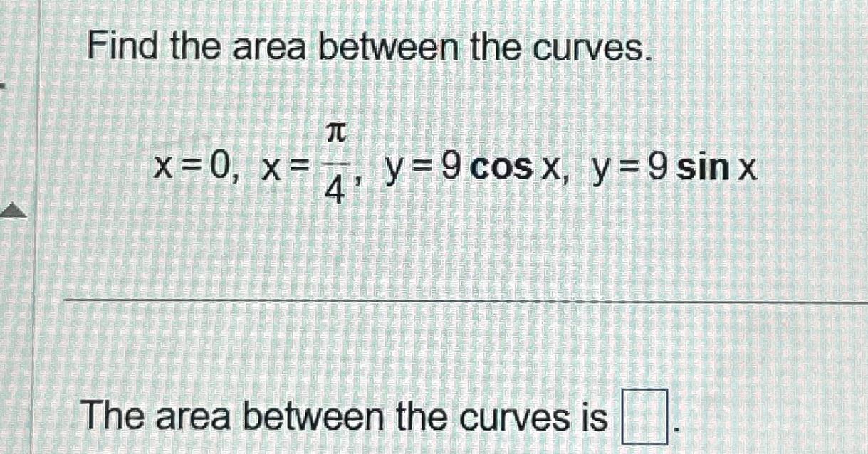 Solved Find the area between the | Chegg.com