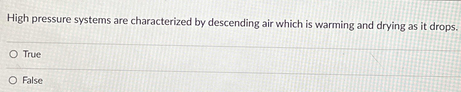 Solved High pressure systems are characterized by descending | Chegg.com