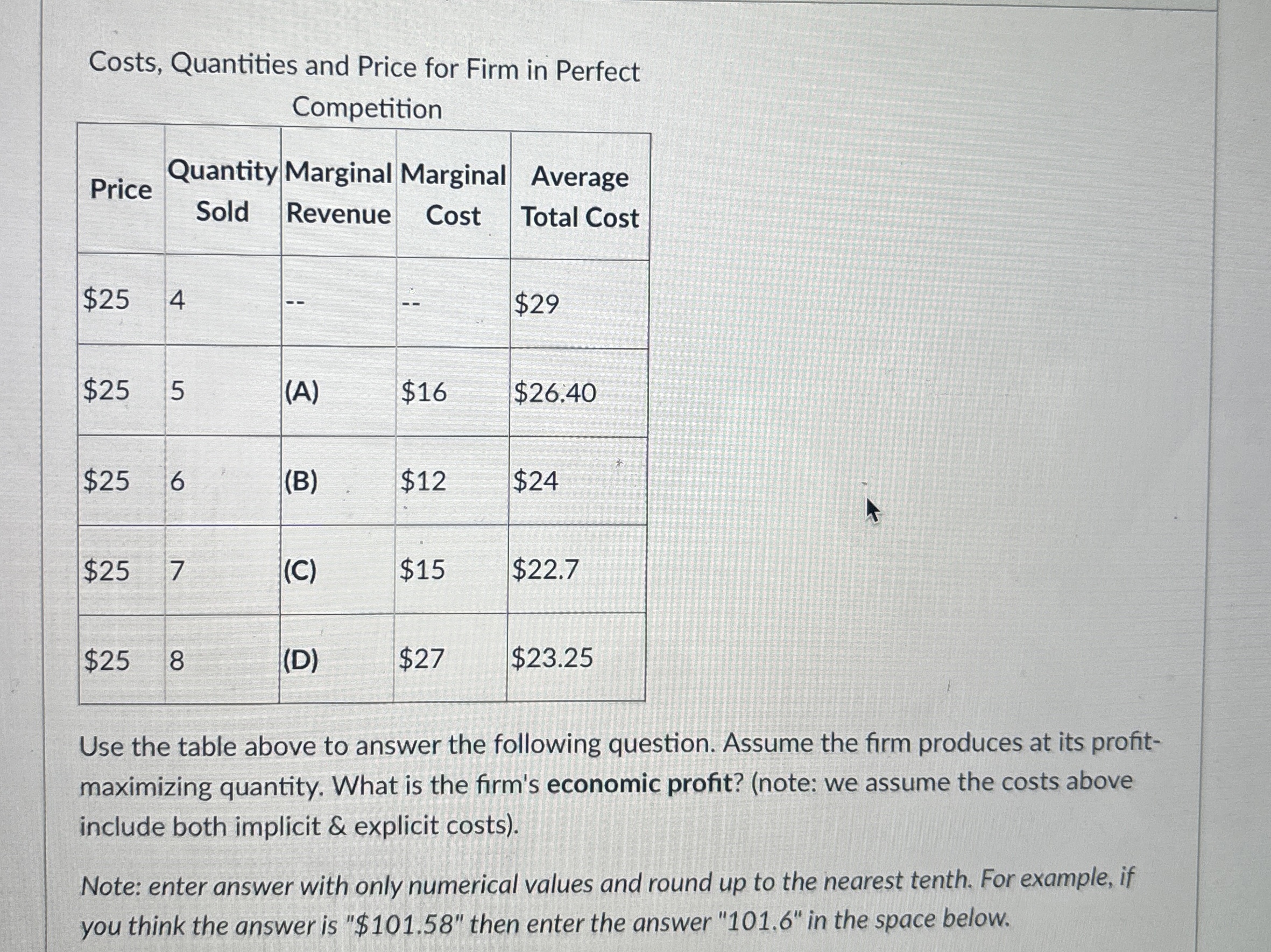 Solved Costs, Quantities and Price for Firm in | Chegg.com