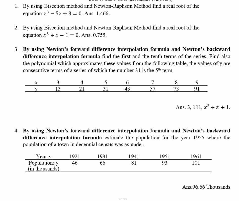 Solved 1. By using Bisection method and Newton-Raphson | Chegg.com