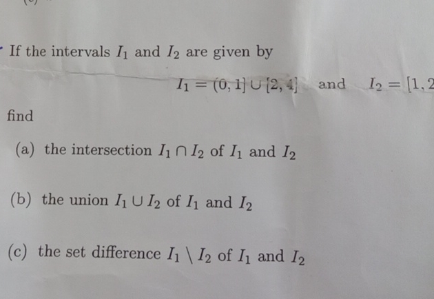 If the intervals I1 ﻿and I2 ﻿are given byfind(a) ﻿the | Chegg.com