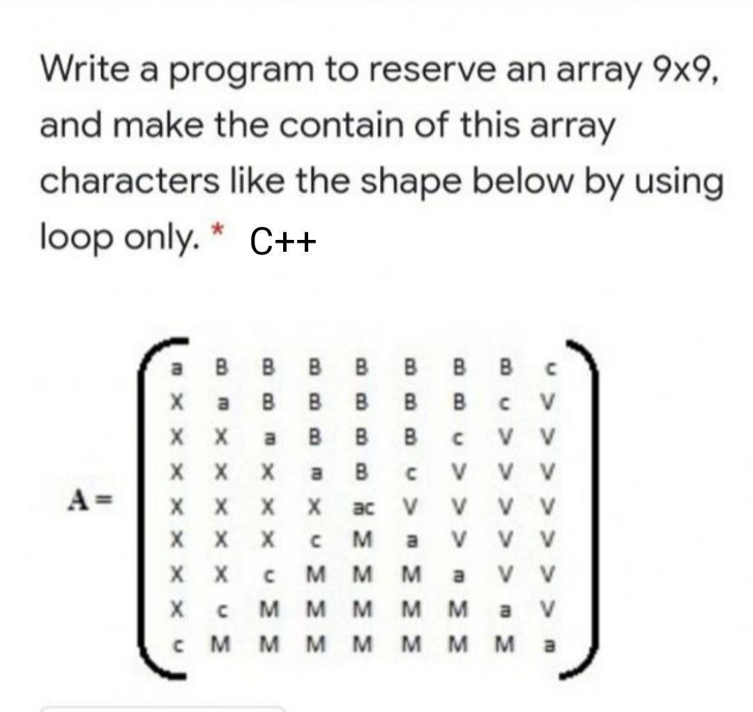 Solved Write a program to reserve an array 9x9, and make the | Chegg.com