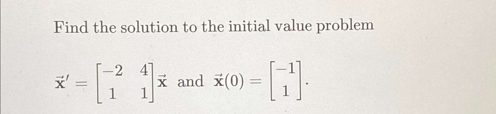 Find the solution to the initial value | Chegg.com