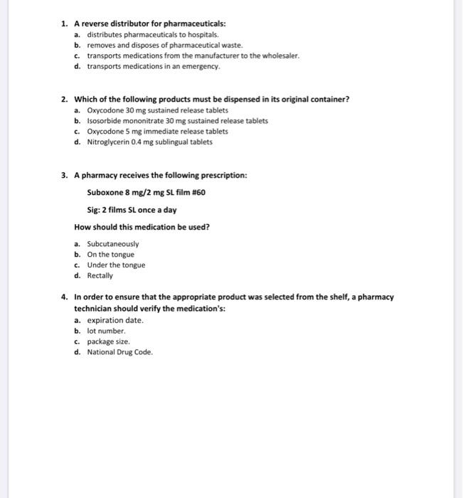 Solved 1. A reverse distributor for pharmaceuticals: a. | Chegg.com