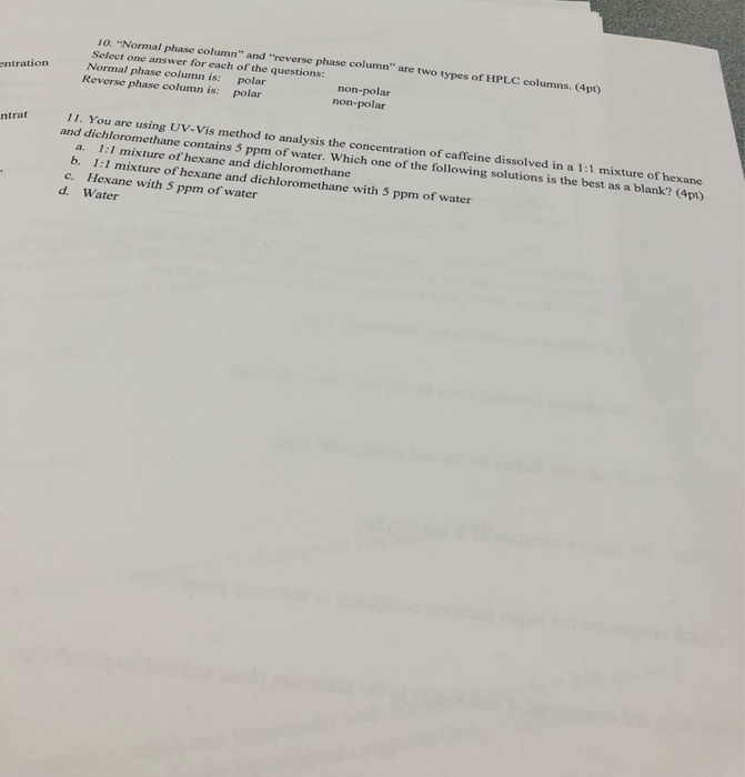Solved 10. "Normal phase column" and "reverse phase column" | Chegg.com