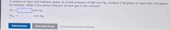 Solved A mixture of neon and methane gases, at a total | Chegg.com