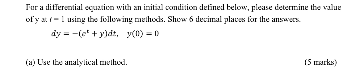 Solved For a differential equation with an initial condition | Chegg.com