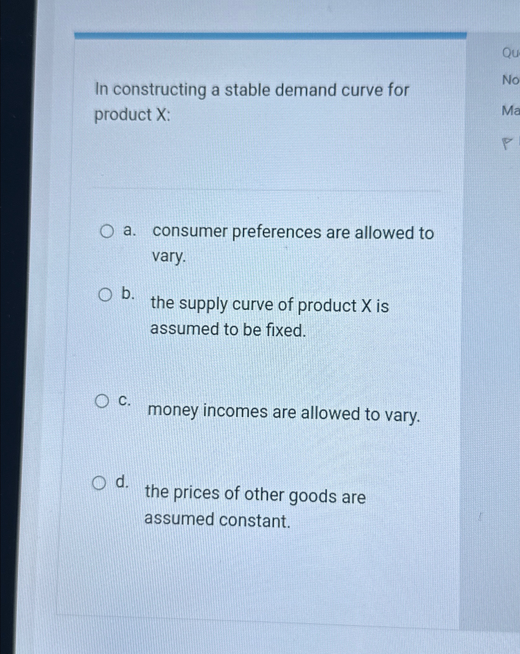 Solved In constructing a stable demand curve for product | Chegg.com