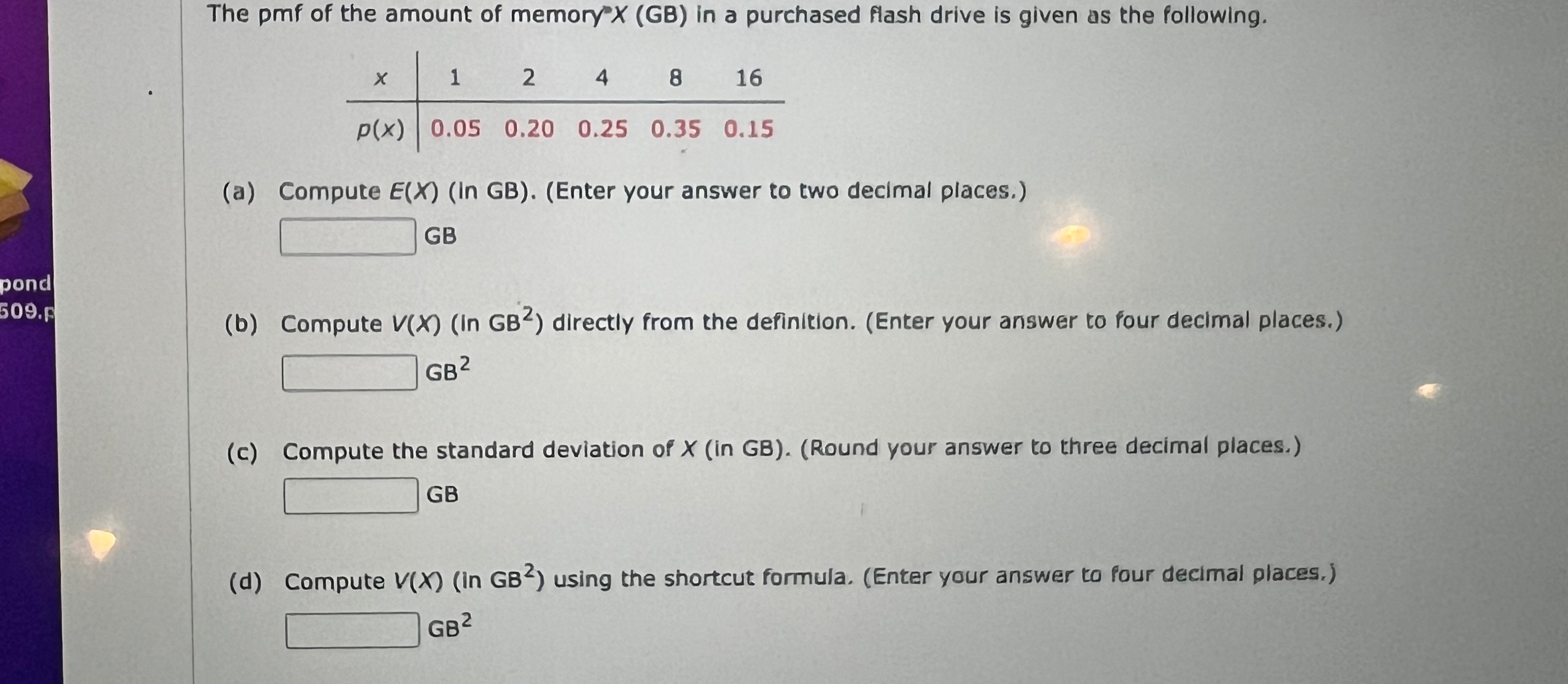 Solved The pmf of the amount of memory x(GB) ﻿in a purchased | Chegg.com