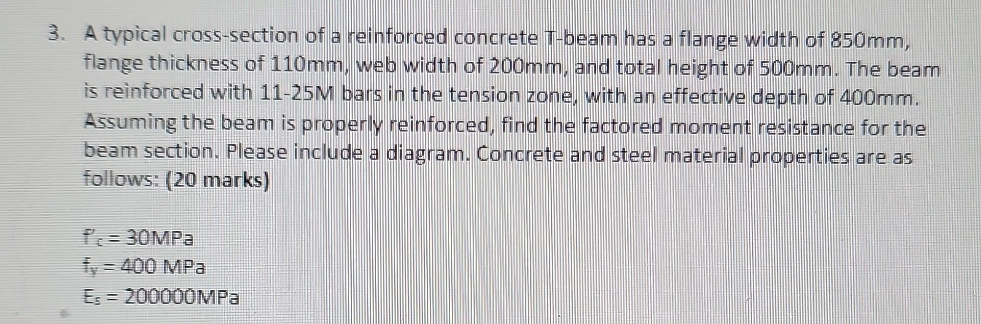 Solved 3. A typical cross-section of a reinforced concrete | Chegg.com