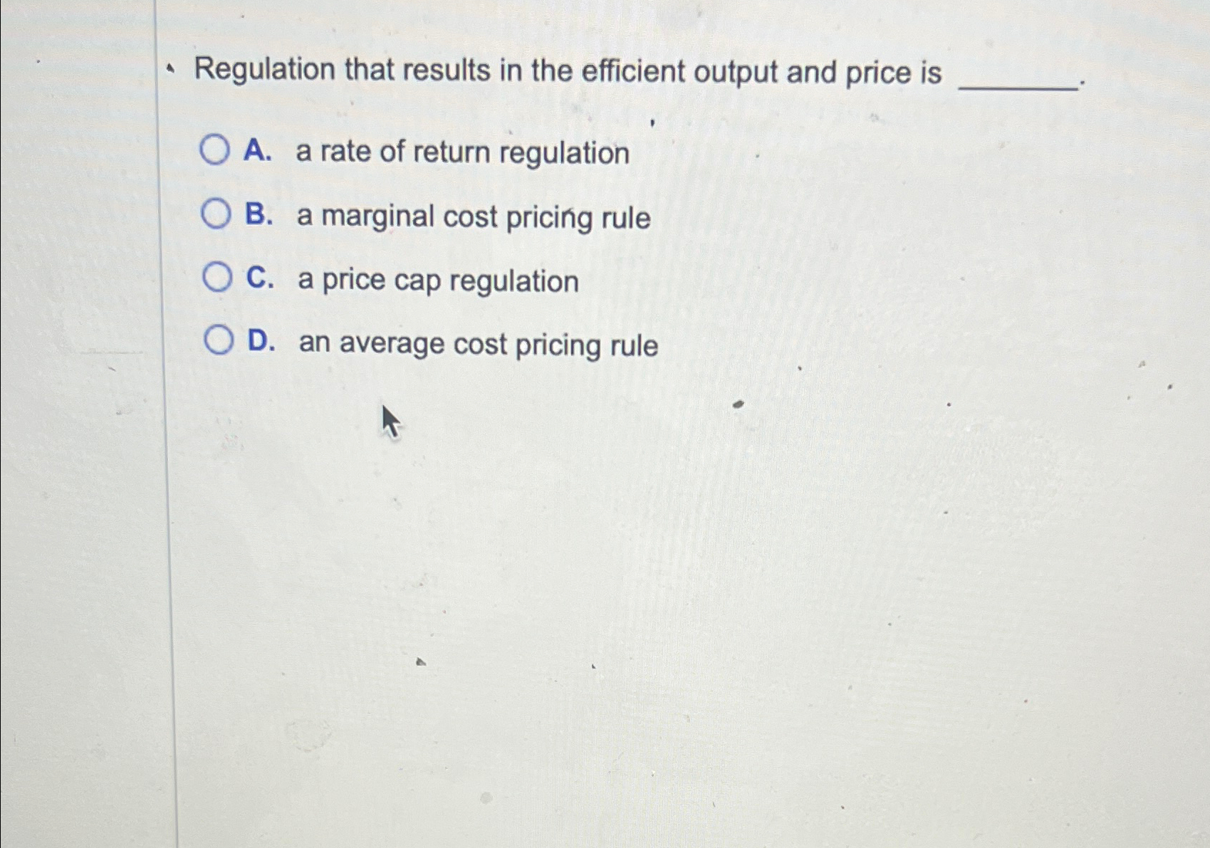 Solved Regulation that results in the efficient output and | Chegg.com