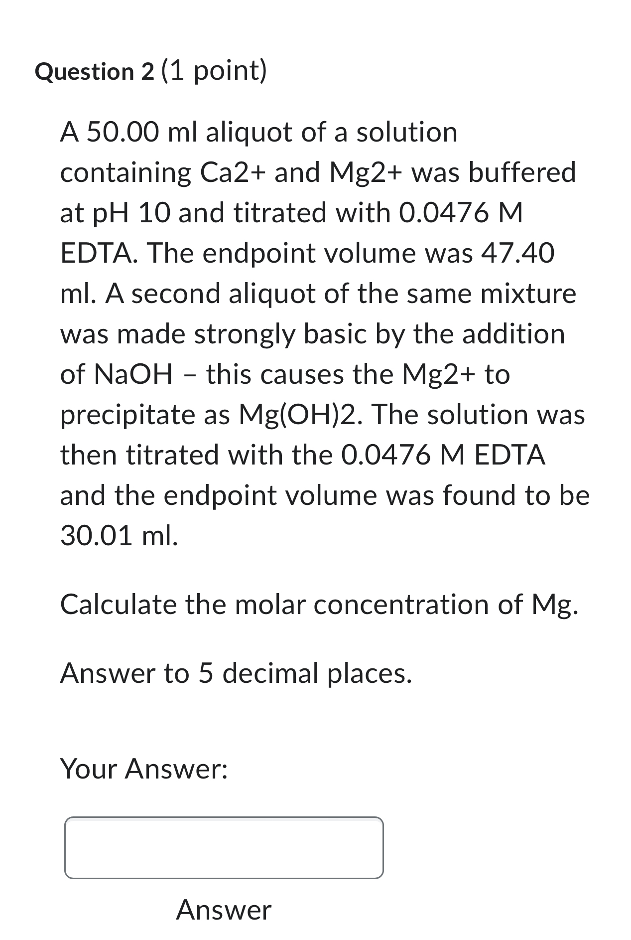 Solved Question 2 (1 ﻿point)A 50.00ml ﻿aliquot of a solution | Chegg.com